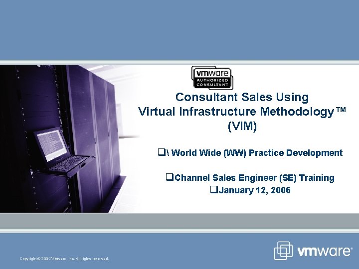 Consultant Sales Using Virtual Infrastructure Methodology VIM q