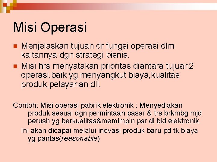 STRATEGI OPERASI DAN PENGAMBILAN KEPUTUSAN PRODUKSI DALAM PERUSAHAAN