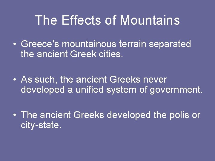 AimGoal How did Geography help shape Greek Civilization