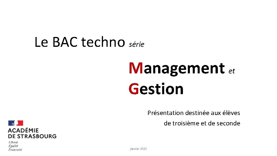 Le BAC techno srie Management et Gestion Prsentation