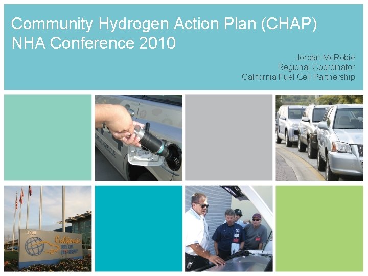 Community Hydrogen Action Plan CHAP NHA Conference 2010