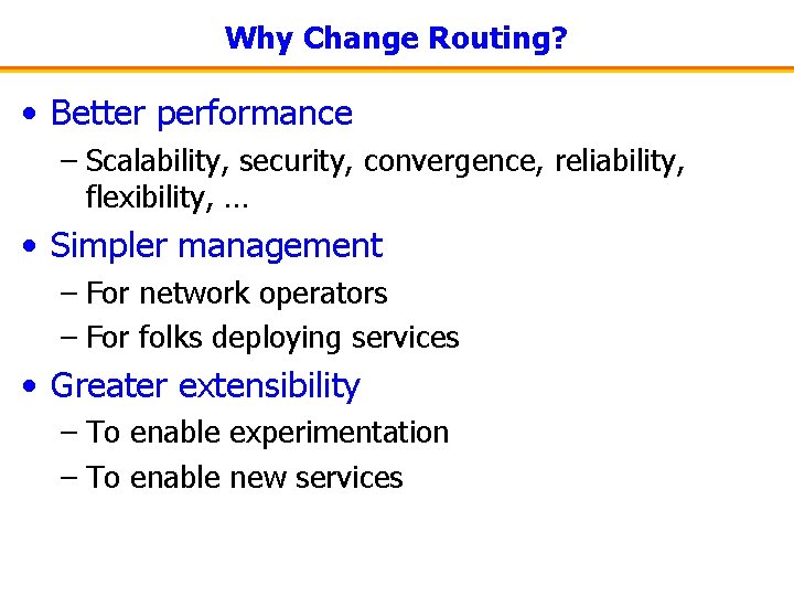 New Routing Architectures Jennifer Rexford Advanced Computer Networks