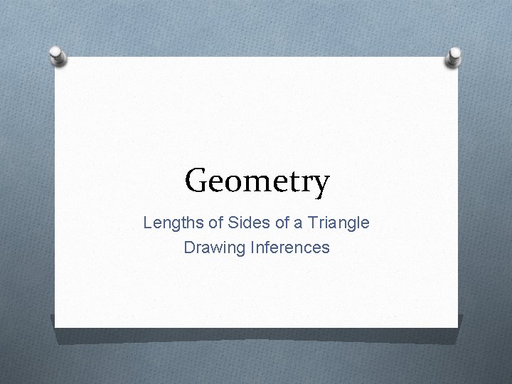 Geometry Lengths of Sides of a Triangle Drawing