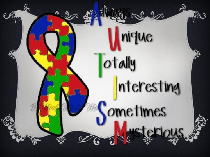 DEVELOPMENTAL DISABILITIES Autism throughout the Lifespan AUTISM AND