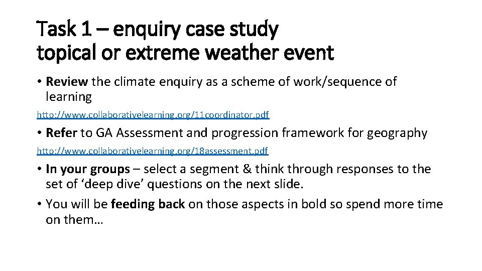 Task 1 enquiry case study topical or extreme