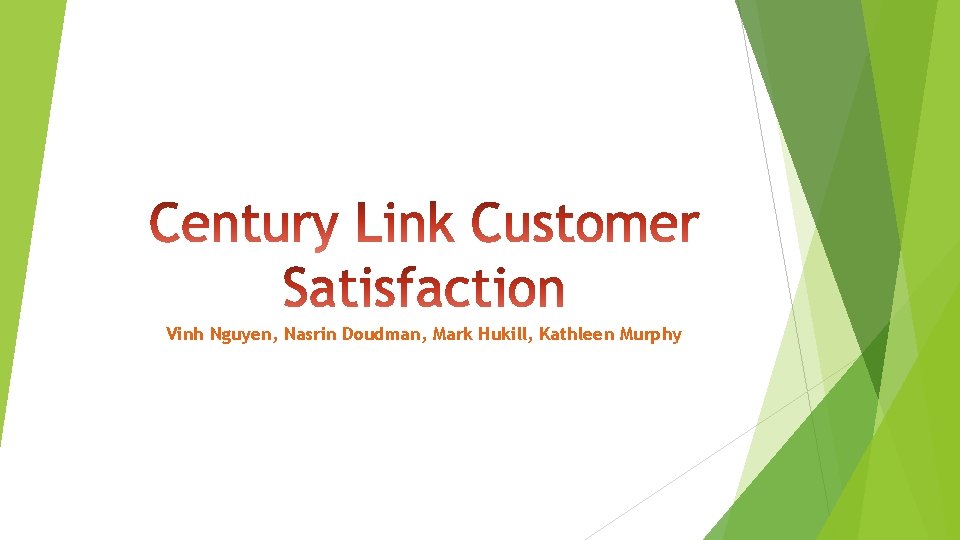 Vinh Nguyen Nasrin Doudman Mark Hukill Kathleen Murphy