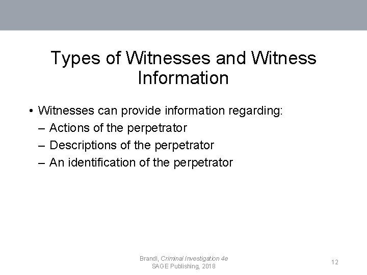 Chapter 6 Interviews and Eyewitness Identifications Objectives Identify