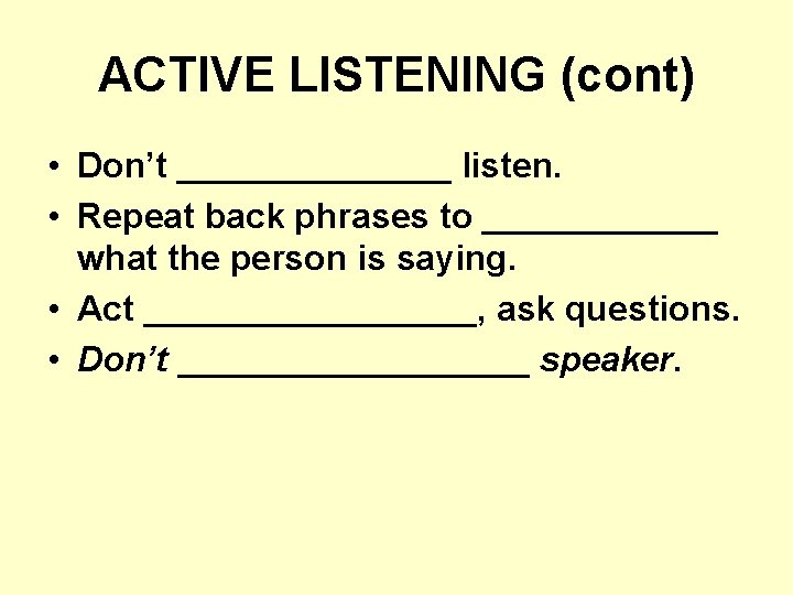 ACTIVE LISTENING AND PUBLIC SPEAKING LISTENING FACT Other