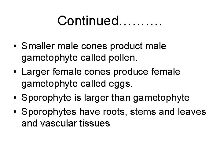 Gymnosperms Mrs Mangat Biology 11 General Characteristics Plants