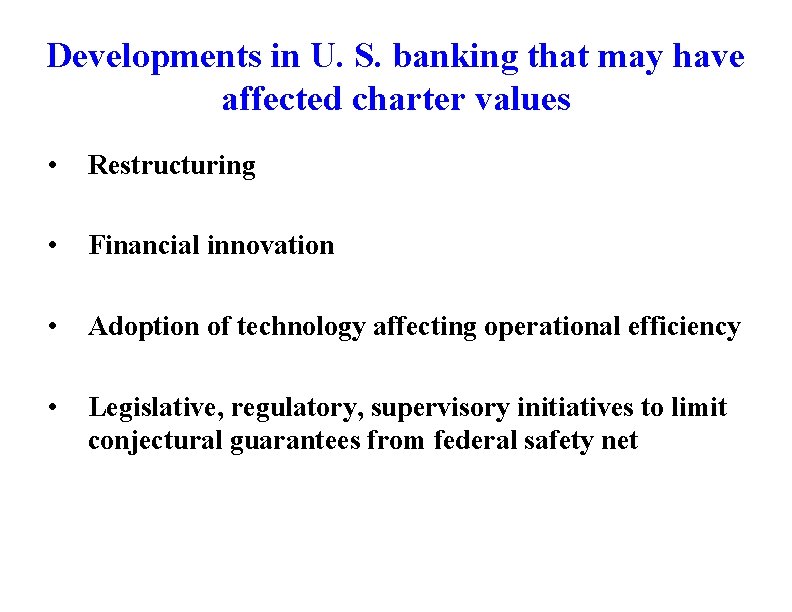 Sources of Bank Charter Values Frederick Furlong and
