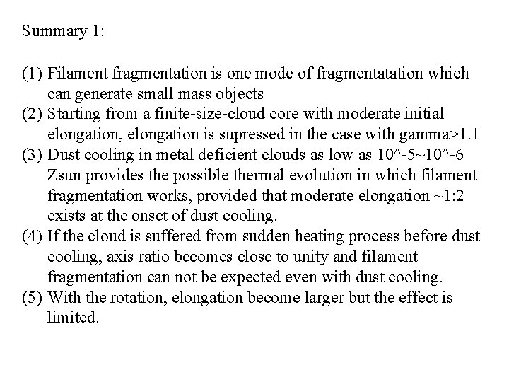 Cloud Fragmentation via filament formation Tsuribe T Osaka