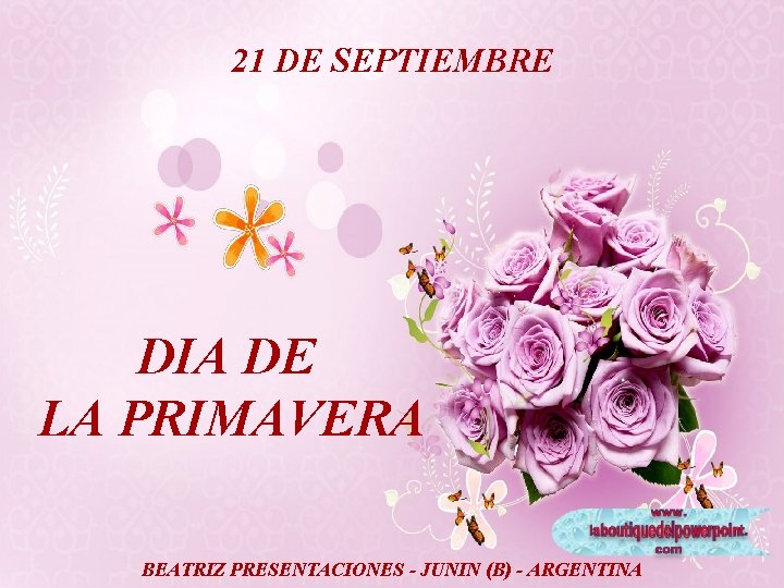 21 DE SEPTIEMBRE DIA DE LA PRIMAVERA BEATRIZ