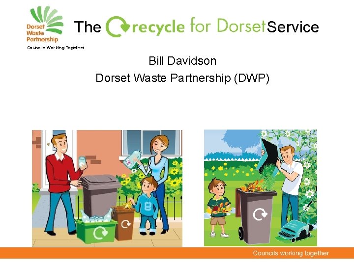 The Service Councils Working Together Bill Davidson Dorset
