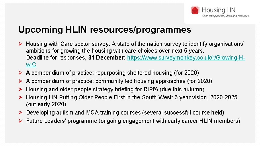 Housing LIN Update Jeremy Porteus Chief Executive Housing