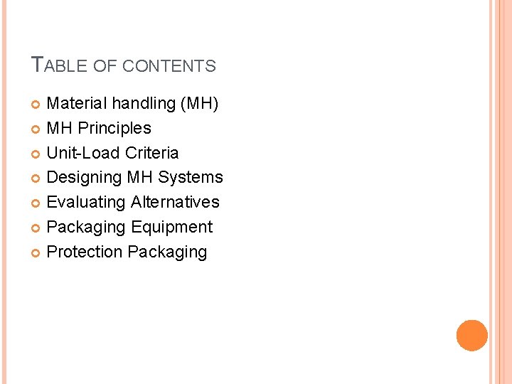 UNIT 5 Storage warehouse and material handling TABLE