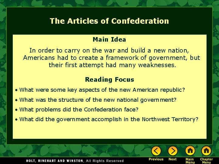 The Articles of Confederation Main Idea In order