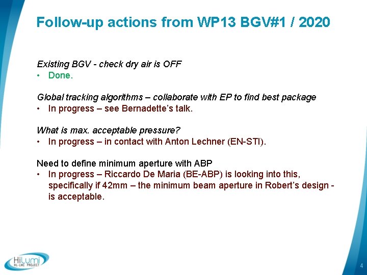 Beam Gas Vertex BGV profile monitor General status