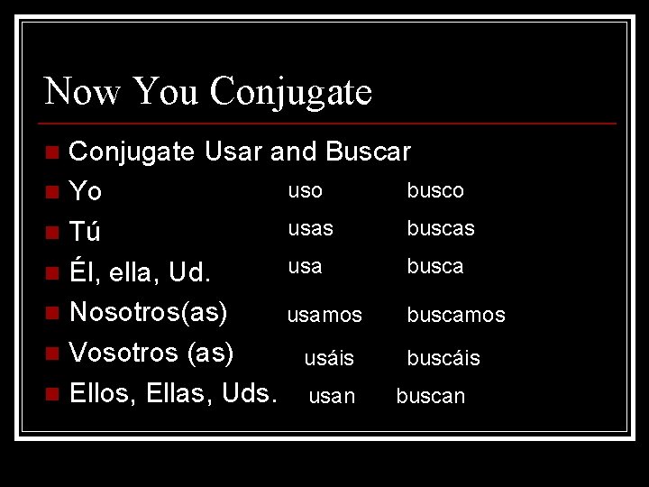 Los Verbos que Terminan en ar Ar Verb