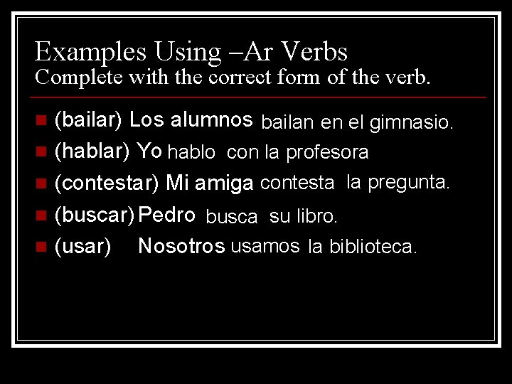 Los Verbos que Terminan en ar Ar Verb