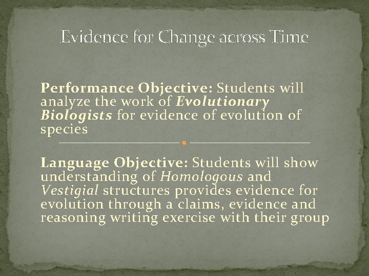 Evidence for Change across Time Performance Objective Students