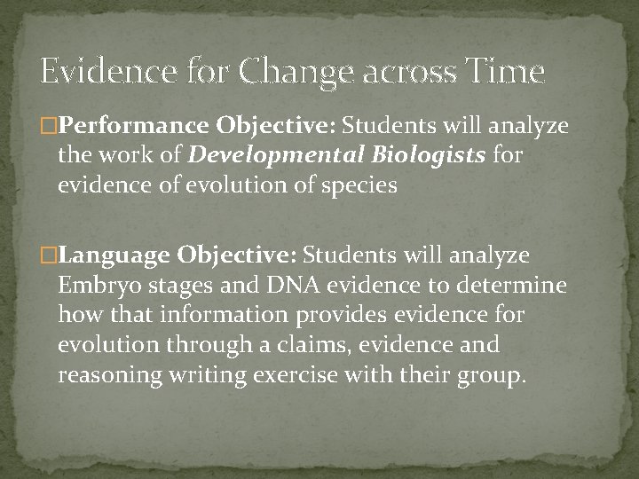 Evidence for Change across Time Performance Objective Students