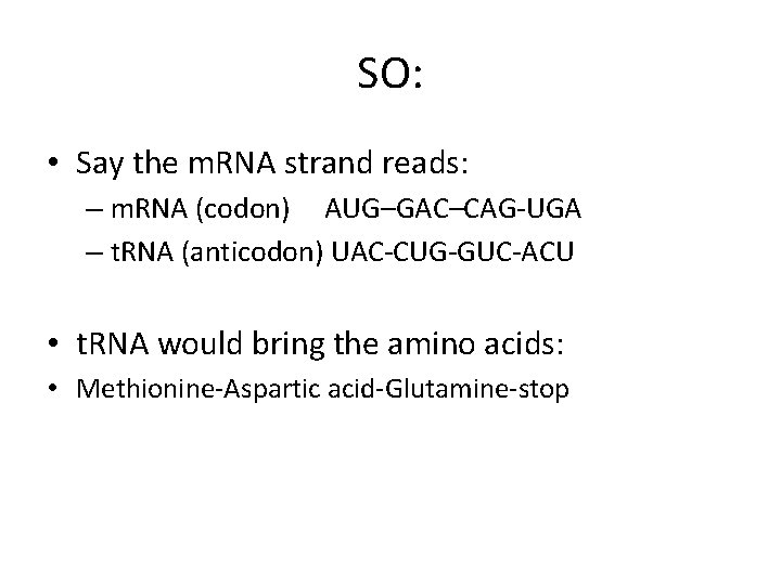 Transcription From DNA to RNA Transcription Where does