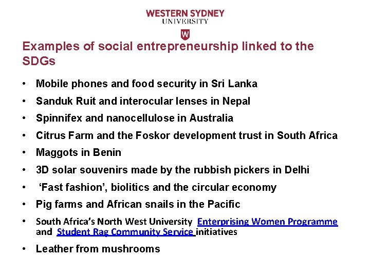 Building the UNs sustainable development goals into the