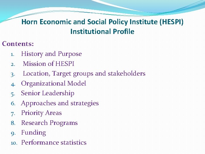 Horn Economic and Social Policy Institute HESPI Institutional