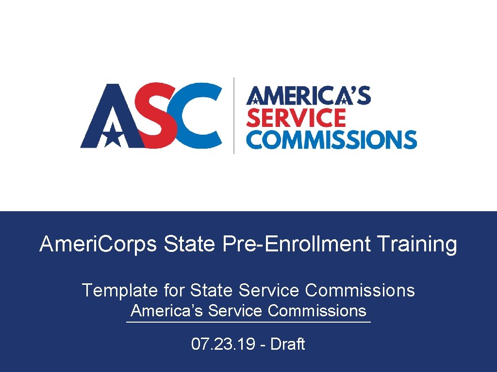 Ameri Corps State PreEnrollment Training Template for State
