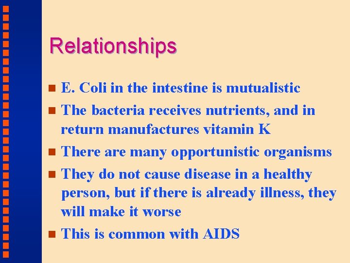 Disease Humans have 1013 cells but have 1014