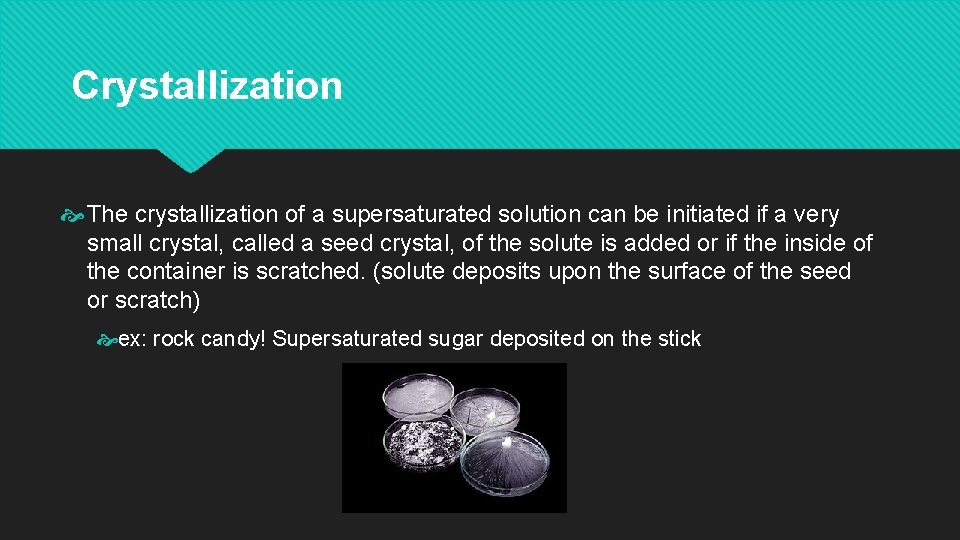Solutions Chapter 16 Solution Formation Properties that effect