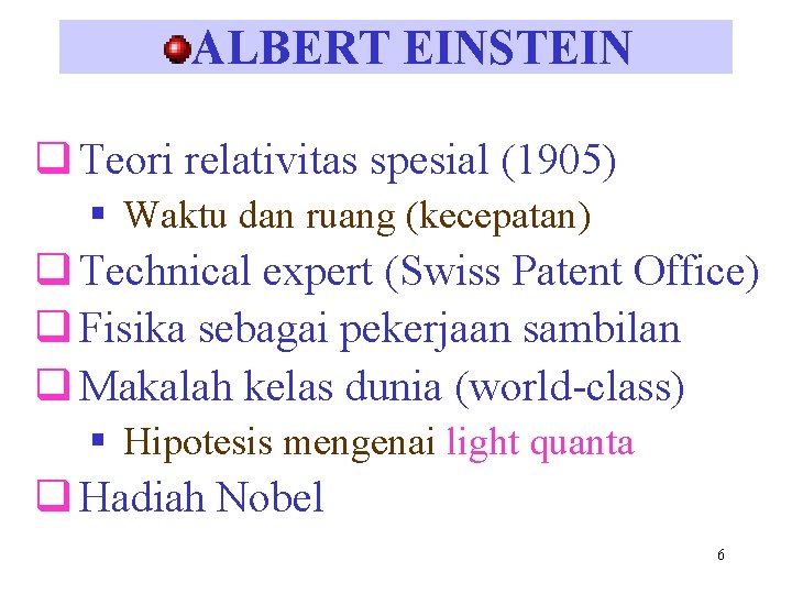 FISIKA KUANTUM 1 THOMAS YOUNG ALBERT EINSTEIN EFEK