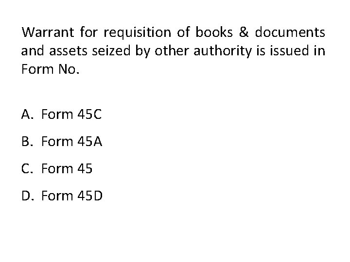 MCQ Warrant for requisition of books documents and