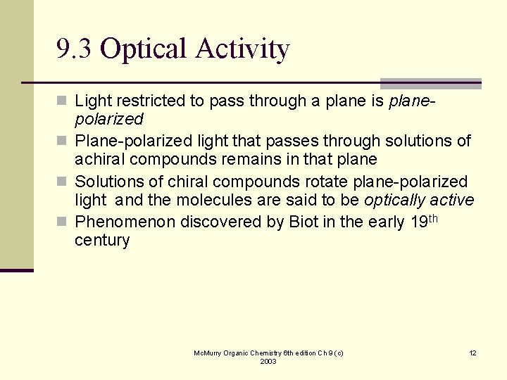 9 Stereochemistry Based on Mc Murrys Organic Chemistry