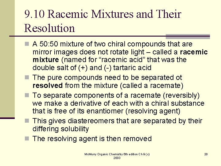 9 Stereochemistry Based on Mc Murrys Organic Chemistry
