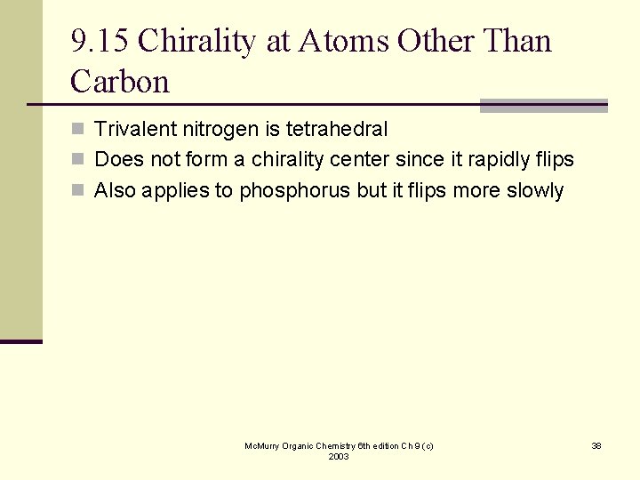 9 Stereochemistry Based on Mc Murrys Organic Chemistry