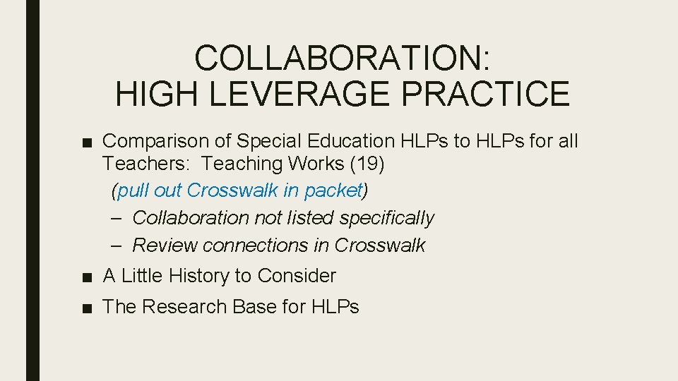 THE CENTRAL ROLE OF COLLABORATION IN TODAYS SCHOOLS