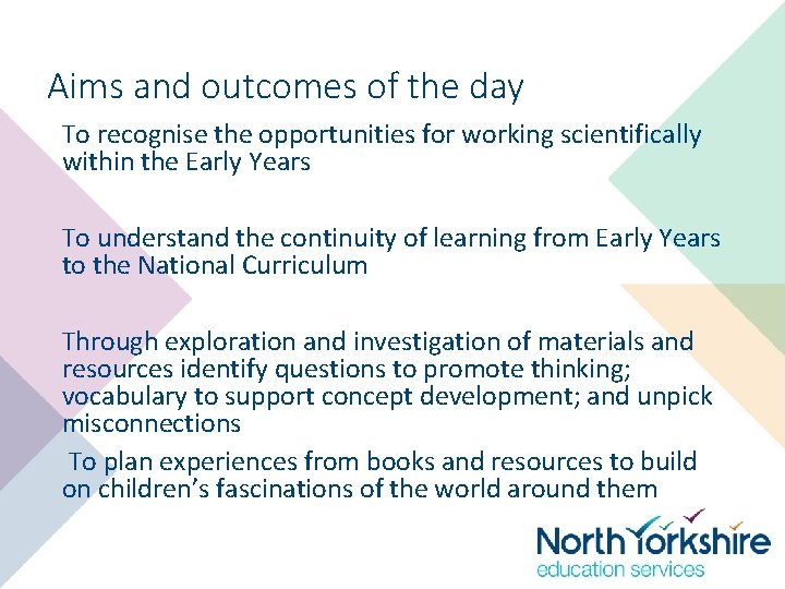 Working scientifically in the Early Years Aims and