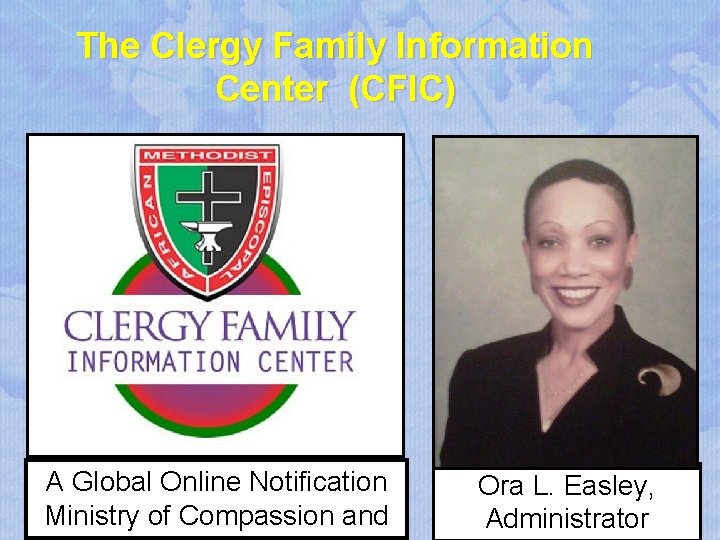 The Clergy Family Information Center CFIC A Global
