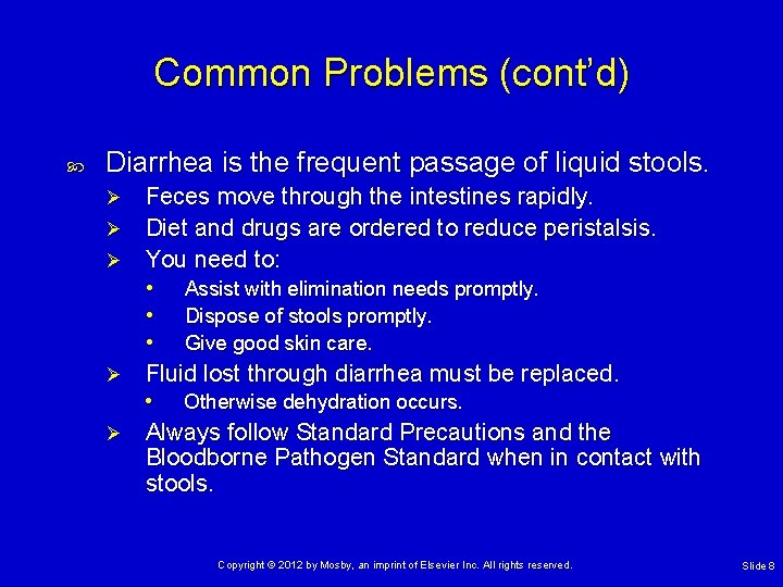 Chapter 23 Bowel Elimination Copyright 2012 by Mosby