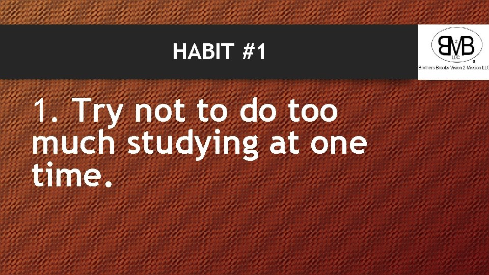 Good Study Habits Building enduring habits for your