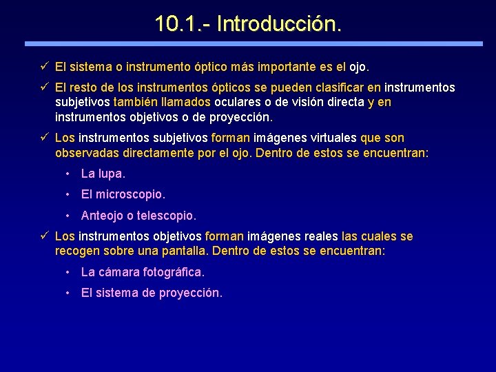 Tema 10 Instrumentos pticos 10 1 Introduccin 10