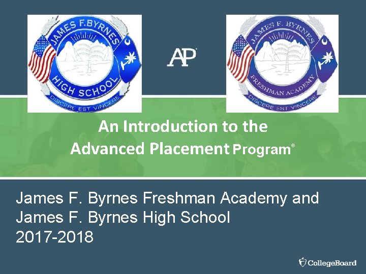 An Introduction to the Advanced Placement Program James