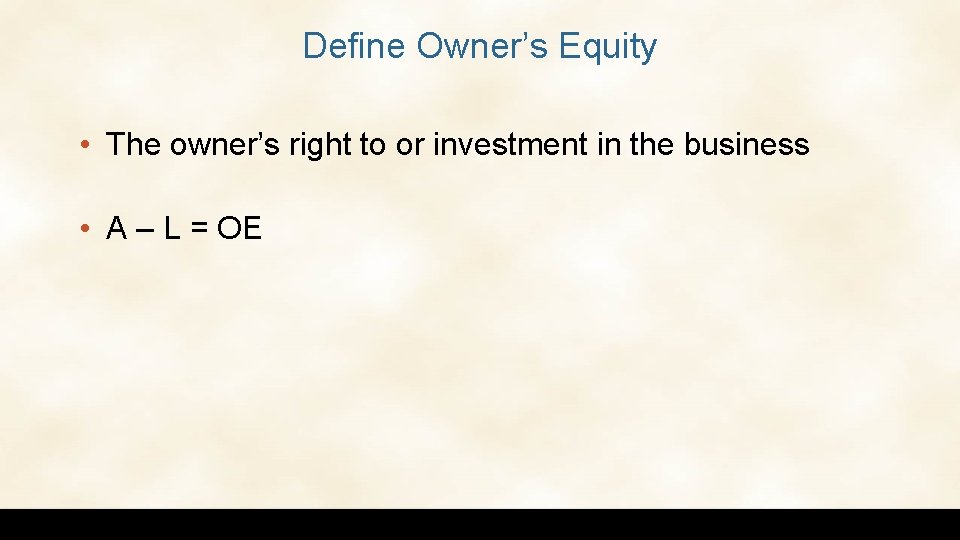 Learning Targets 1 Define and identify asset liability