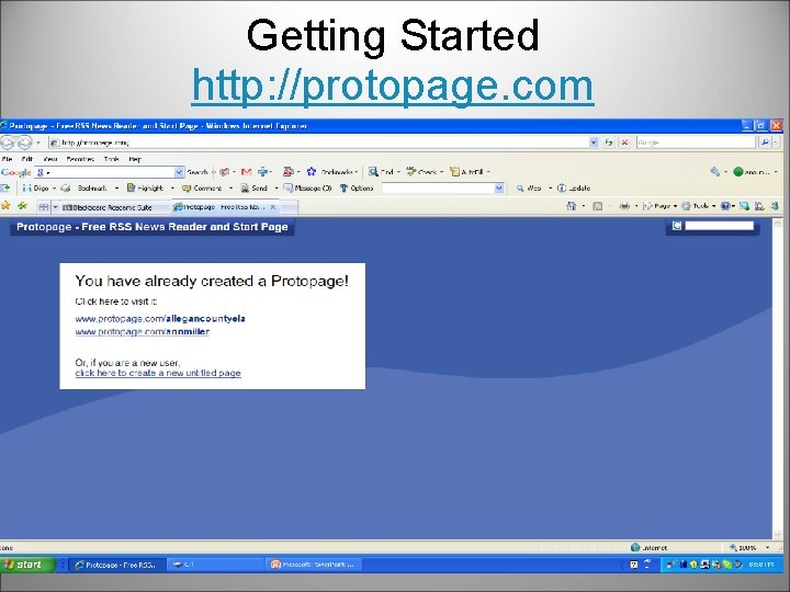Using Protopage in Your Classroom Presented by Tina