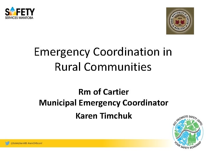 Emergency Coordination in Rural Communities Rm of Cartier