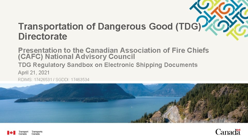 Transportation of Dangerous Good TDG Directorate Presentation to