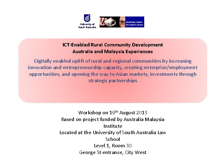 ICTEnabled Rural Community Development Australia and Malaysia Experiences