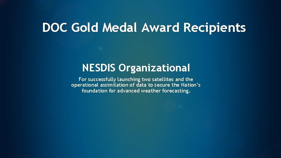 NESDIS Awards Celebration DOC Gold Medal Award DOC