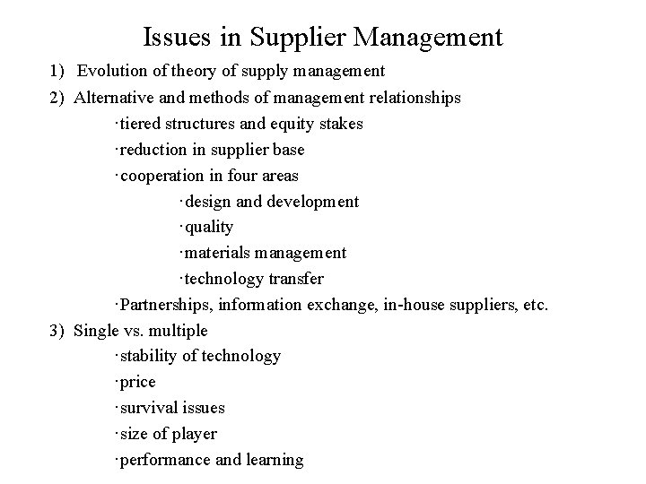 Issues in Supplier Management 1 Evolution of theory